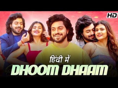 Dhoom Dhaam Full Movie 2025 | New South Indian movie dubbed in Hindi 2025 Full HD 1080P | New Movie