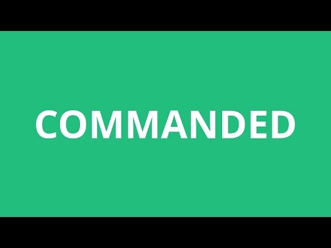 How To Pronounce Commanded - Pronunciation Academy