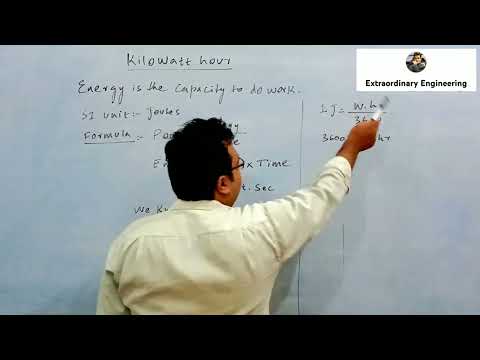 KiloWatt.hour (KWh) | Unit of Electrical Energy | 1 KWh = 3.6 * 10^6 Joules