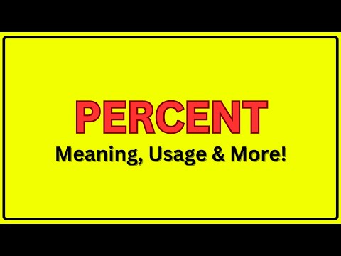 Meaning of Percent | Pronunciation of Percent | Percent In a Sentence