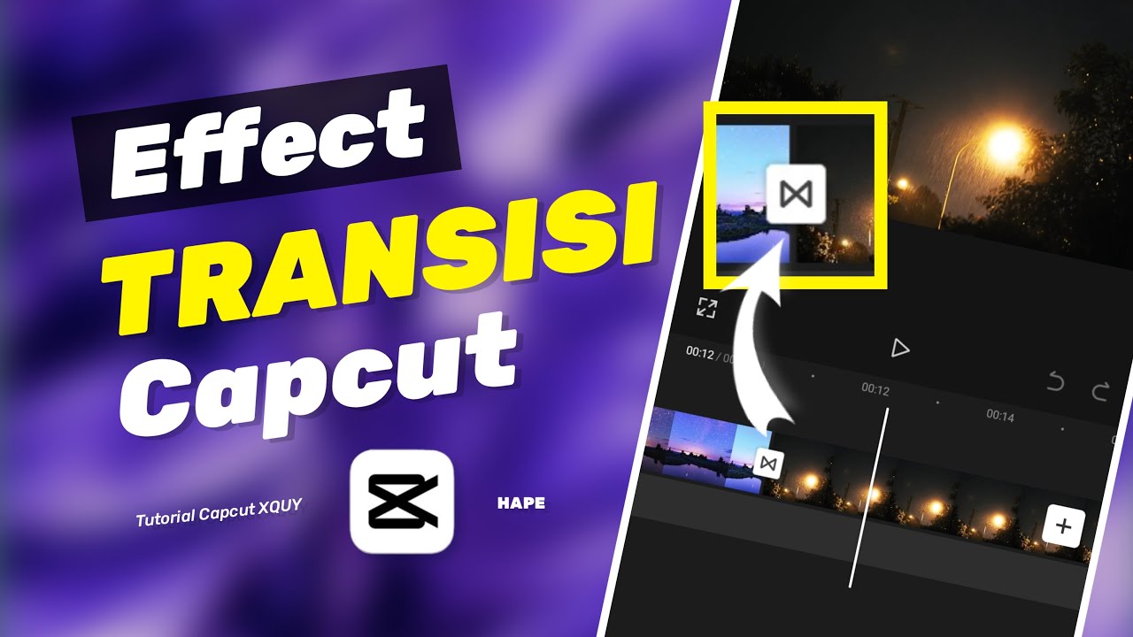 TIPS cara pakai TRANSISI EFFECT di capcut | tutorial capcut - xquy