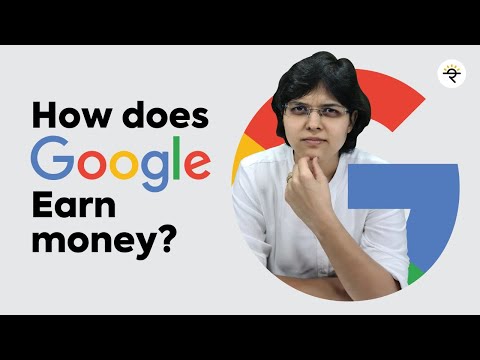How does Google Earn Money? by CA Rachana Ranade