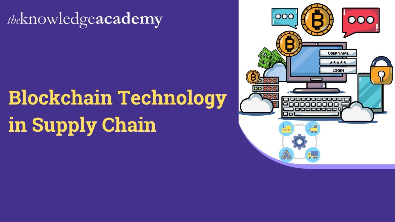 Blockchain Technology in Supply Chain | Blockchain in Supply Chain and Its Implementation