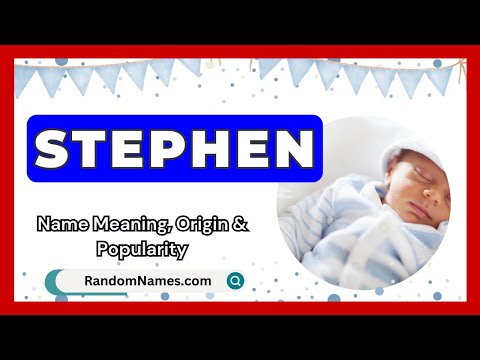 Stephen - Baby Boy Name Meaning, Origin & Popularity - RandomNames.com