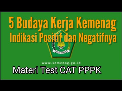 5 Budaya Kerja Kemenag RI, Indikasi Positif dan Negatifnya#pppk #seleksip3k