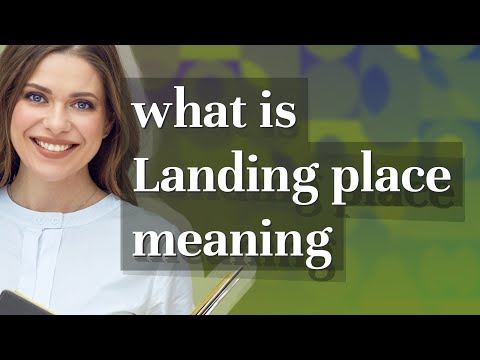 Landing place | meaning of Landing place