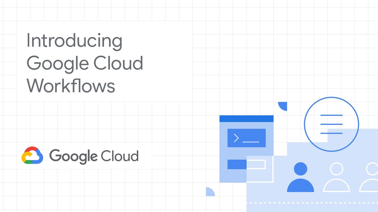 Introducing Google Cloud Workflows