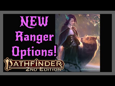 Ranger Upgrades from HOWL OF THE WILD! New Feats and Warden Spells. Pathfinder 2e