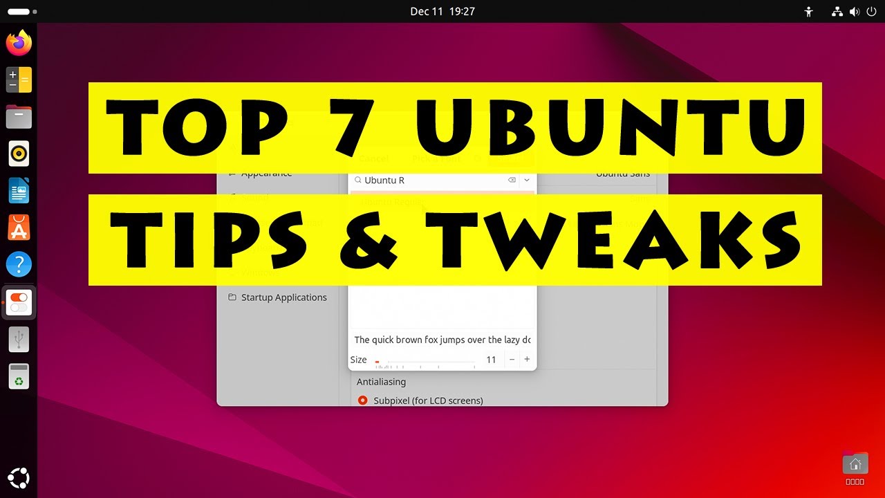 Top 7 Ubuntu Tips & Tweaks