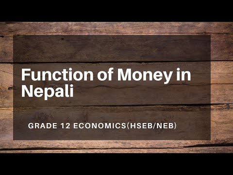 Function of Money in Nepali || Grade 12 || Economics