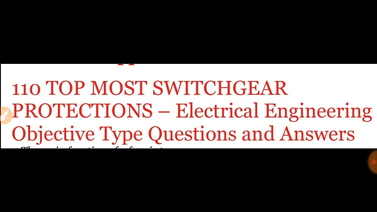 110 TOP MOST IMPORTANT QUESTIONS FROM THE SWITCH GEAR AND PROTECTION