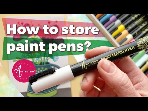 How To Store Acrylic Paint Pens? How To Use Paint Pens - Artistro Instructions