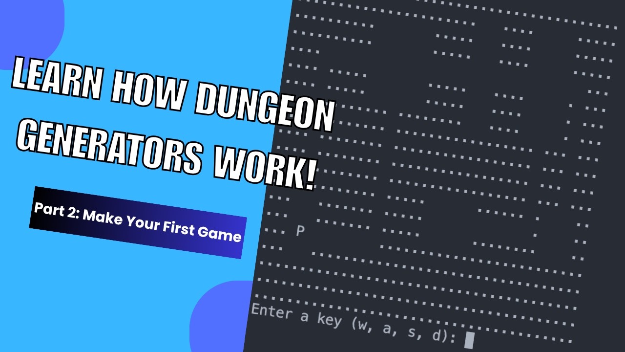 Make Your First Game (Part 2) | Learn How Dungeon Generators Work