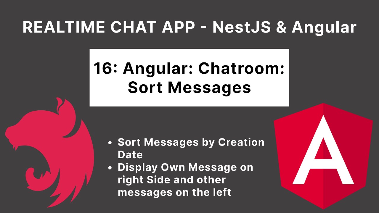 Angular: Chatroom: Sort Messages & design | Realtime Chat App | 16/17