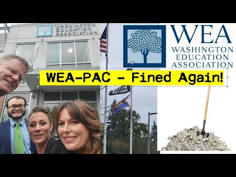 Washington Education Association PAC - fined again because I caught them breaking the law - again.