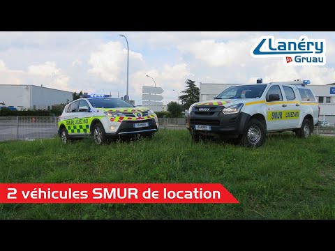 2 véhicules SMUR de location / Isuzu D-Max & Toyota RAV 4 / Lanéry by Gruau présenation 35