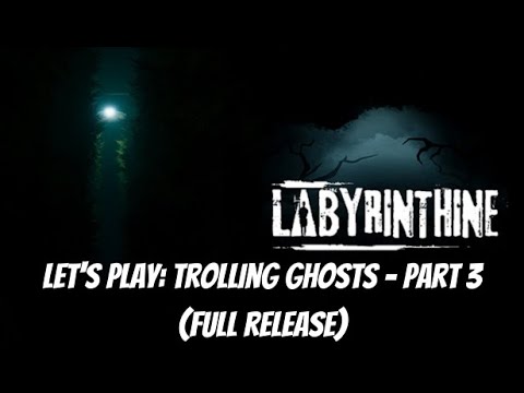 Steam Community :: Video :: Let's Play - Labyrinthine | Trolling Ghosts - Part 3 (Full Release)