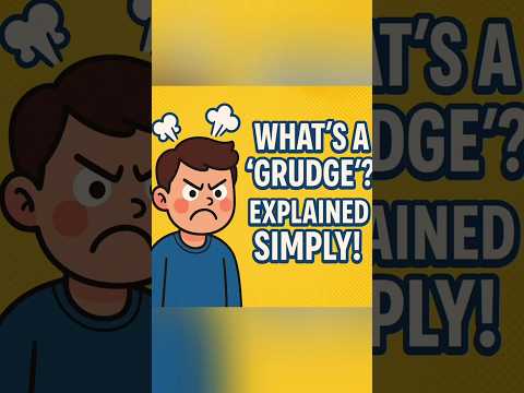 What's a "Grudge"? Explained Simply!