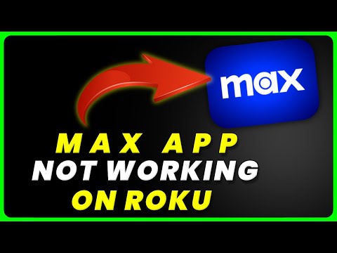 MAX App Not Working On ROKU: How to Fix MAX App Not Working On ROKU