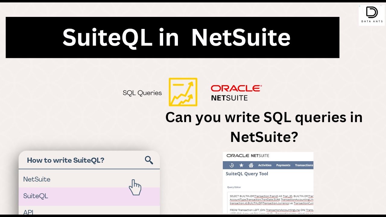 Unleash the Power of your NetSuite Data with SuiteQL: An Introduction to the Query Tool in NetSuite