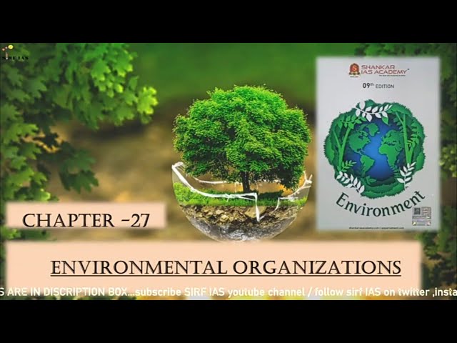 Understanding Environmental Organizations in India | Galaxy