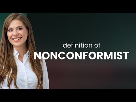 Nonconformist | NONCONFORMIST meaning