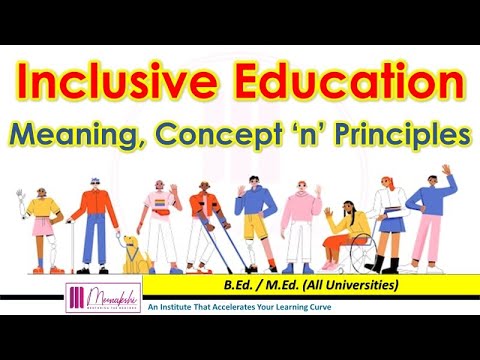 Inclusive Education- Meaning, Concept and Principles II B.Ed. II M.Ed.