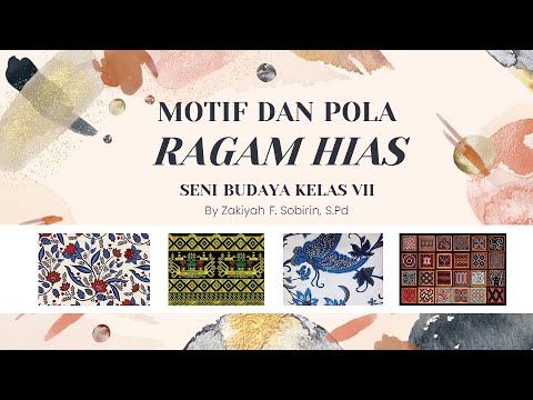 Motif dan Pola Ragam Hias - Seni Budaya Kelas VII