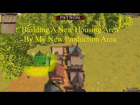 Steam Community :: Video :: Patron Building A New Housing Area By My ...