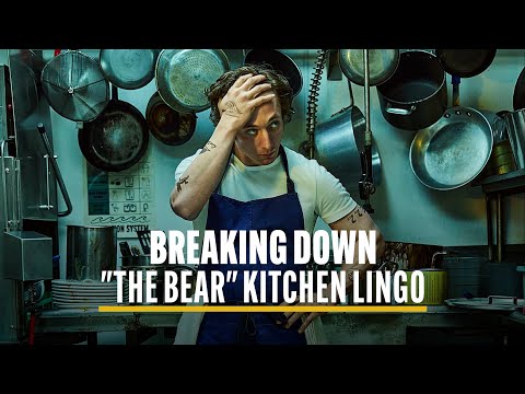 Breaking Down "The Bear" Kitchen Lingo