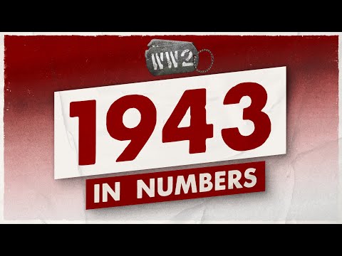 1943 in Numbers - WW2 Documentary Special