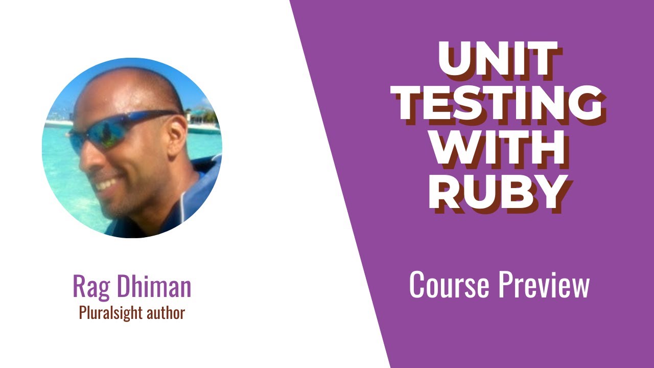 Ruby Skills: Unit Testing with Ruby Course Preview