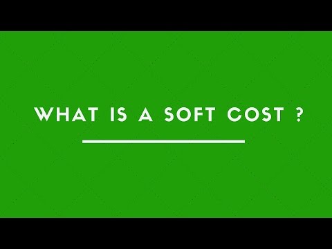 WHAT IS A SOFT COST ?