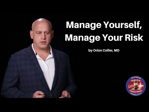 Manage Yourself, Manage Your Risk | The High Risk EM Course