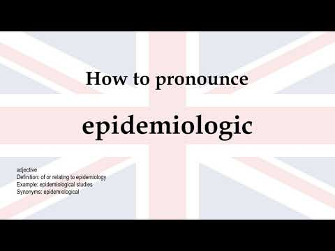 How to pronounce 'epidemiologic' + meaning