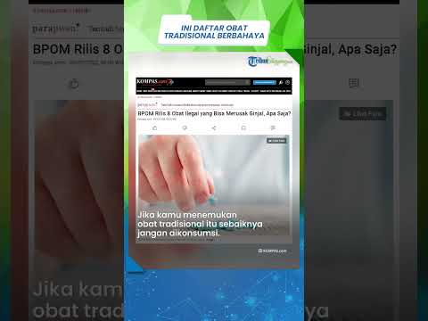 WASPADAI 8 Obat Tradisional Ini, BPOM Sebut Berbahaya dan Bisa Merusak Ginjal