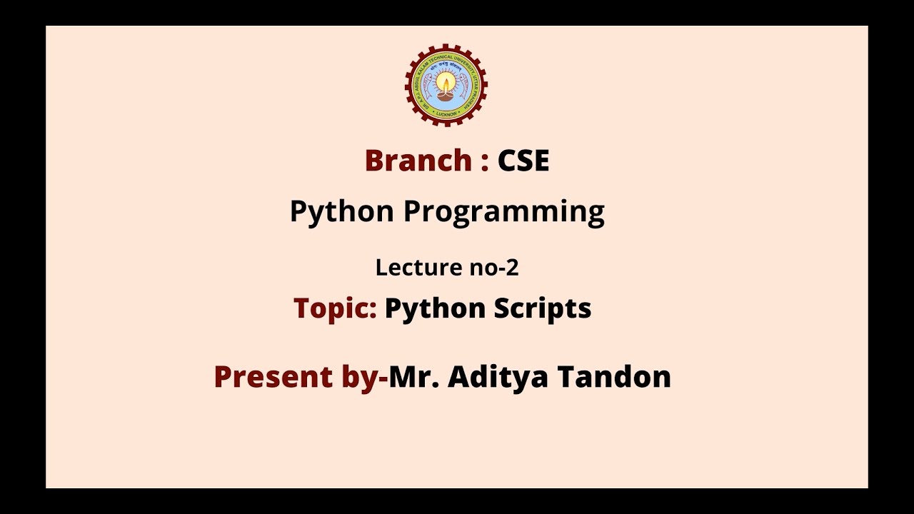 Python Programming | Python Scripts | AKTU Digital Education