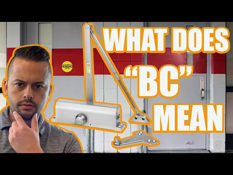 What Does BC Mean On A Door Closer?