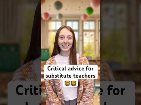 3 essential TIPS for Substitute Teachers ✨ #substituteteaching