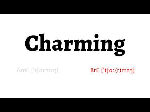 How to Pronounce charming in American English and British English