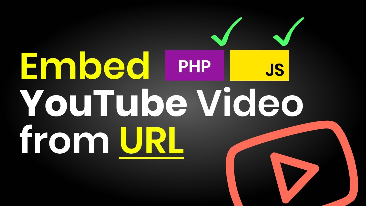 Embed YouTube Video from URL | PHP & JavaScript (jQuery)