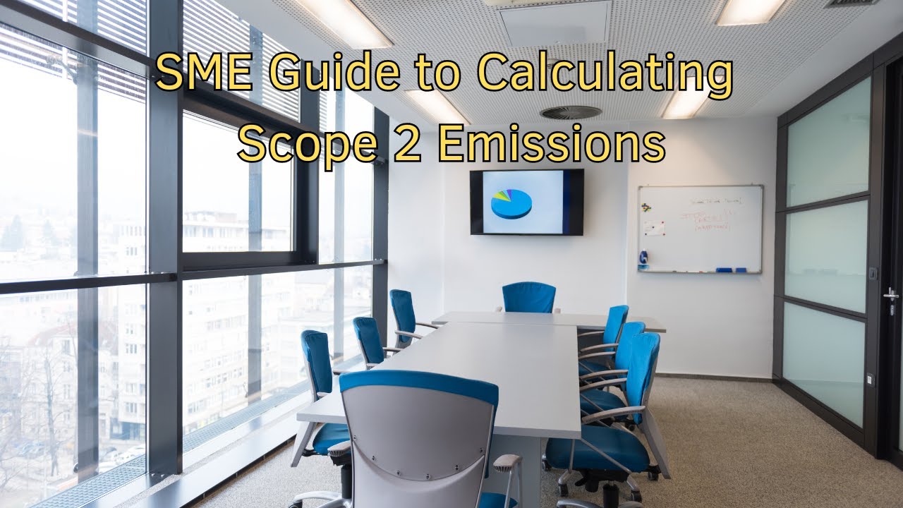 How to Calculate Scope 2 Emissions - Your Comprehensive Guide