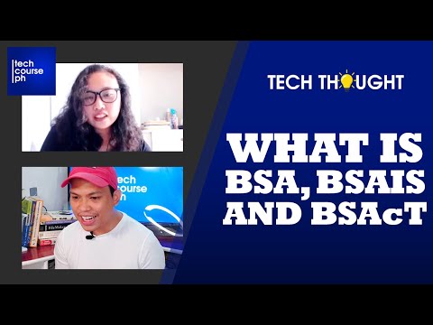 What is BSAIS, BSA, and BSAcT? | Tech Thought