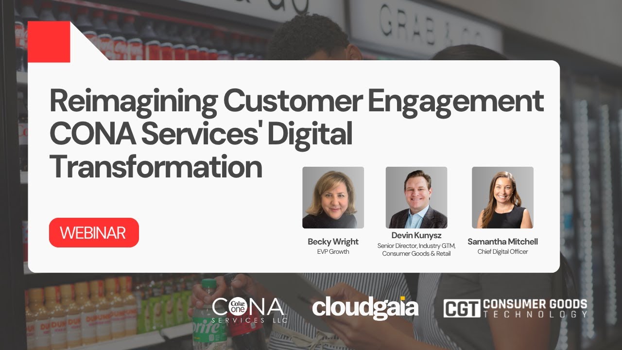 Webinar: Reimagining Customer Engagement CONA Services' Digital Transformation