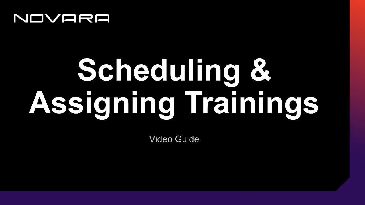 Scheduling and Assigning Trainings