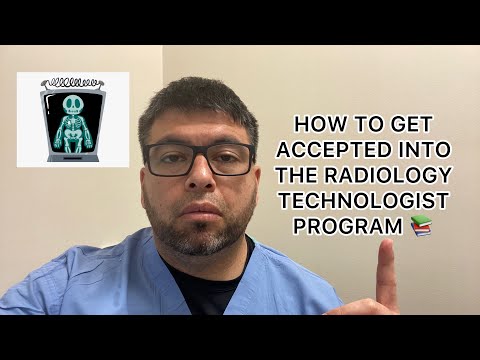 HOW TO GET ACCEPTED INTO THE RADIOLOGY TECHNOLOGIST PROGRAM 📚