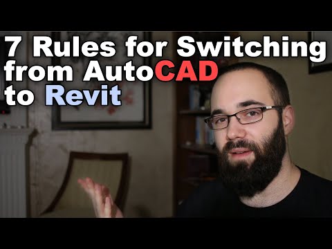 7 Rules for Switching from AutoCAD to Revit