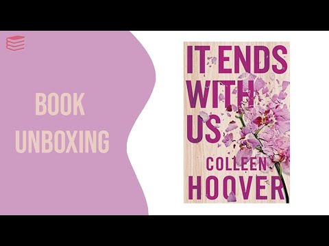 It Ends With Us:The most heartbreaking novel you'll ever read By Colleen Hoover - Book Unboxing