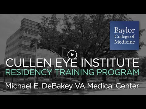 Michael DeBakey VA Medical Center Experience for Baylor Ophthalmology