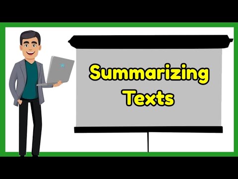 Summarizing Texts (with Examples)